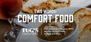 DAILY PLATE LUNCH – Home- Tug's Casual Grill